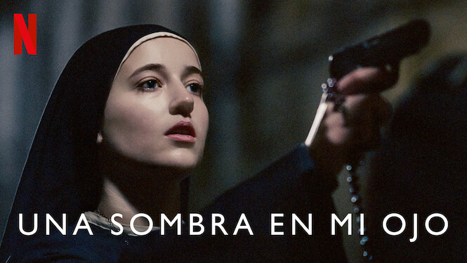 Una sombra en mi ojo (2022) - Netflix | Flixable