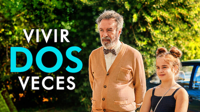 Vivir Dos Veces 2020 Netflix Flixable